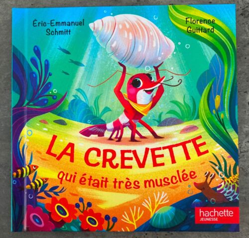 La Crevette Qui était Très Musclée Livraddict
